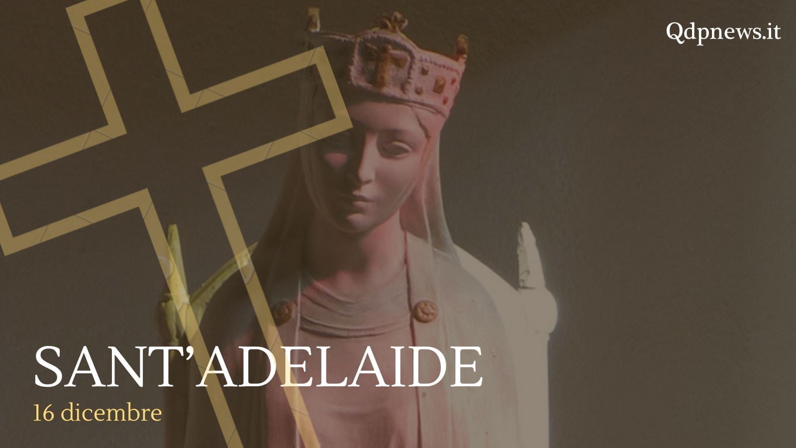Santi, beati e ricorrenze di oggi, venerdì 16 dicembre: Sant’Adelaide